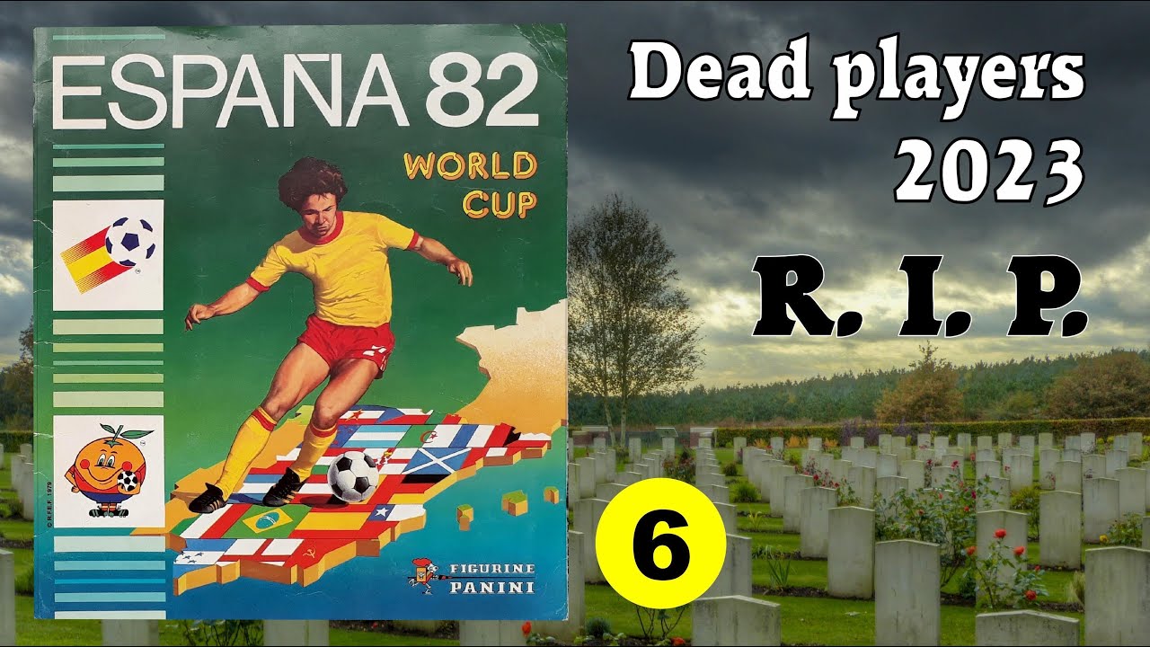 R.I.P. Dead football players in Panini Album "Espana 82" (PART 6/7 ...