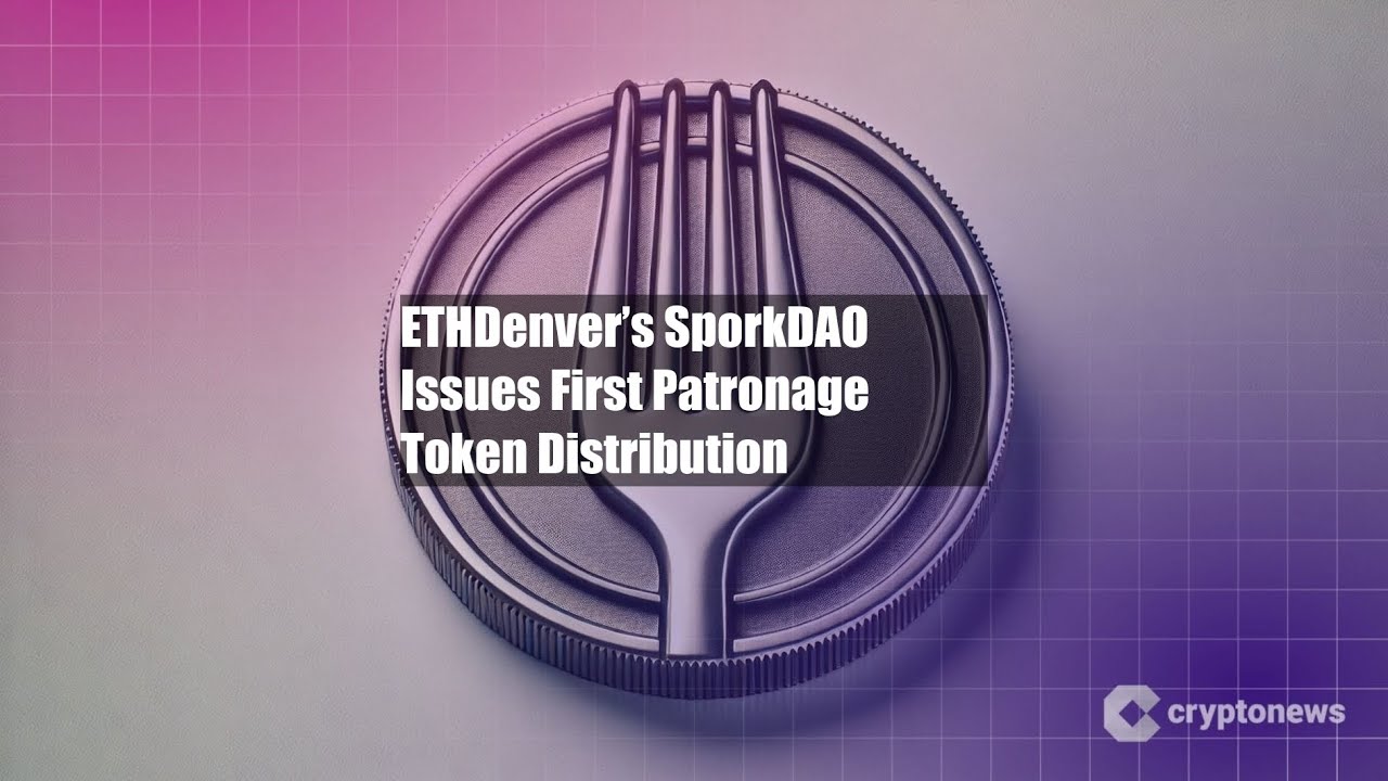 ETHDenver’s SporkDAO Issues First Patronage Token Distribution - YouTube