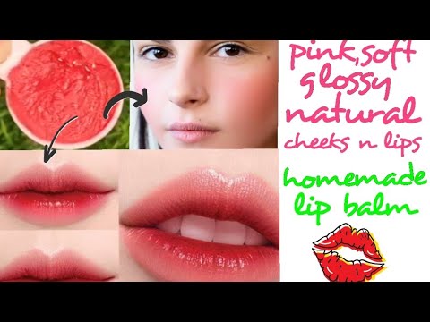 homemade natural pink cheeks n lip balm/नेचुरली गुलाबी गाल और लिप्स ...