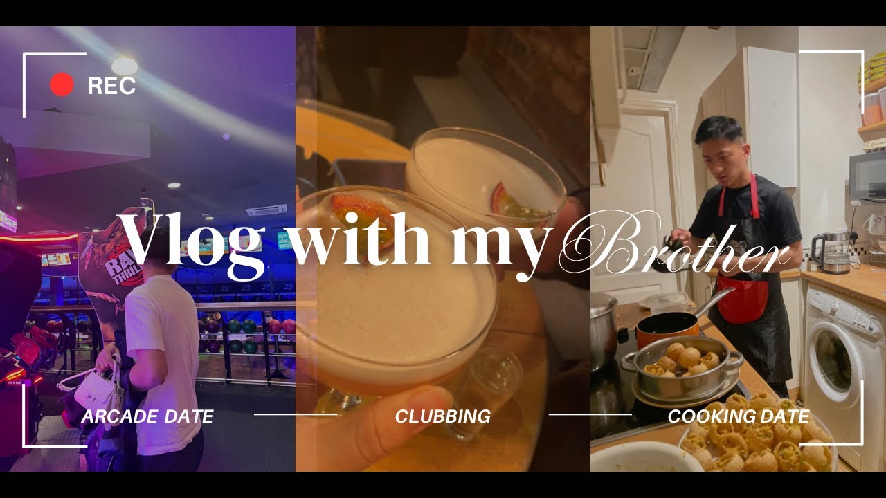 A Week with My Little Brother || Bar Hopping, Deep Talks, Good Vibes ...