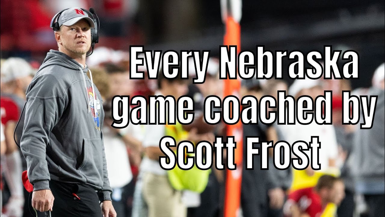 Every Nebraska game coached by Scott Frost - YouTube