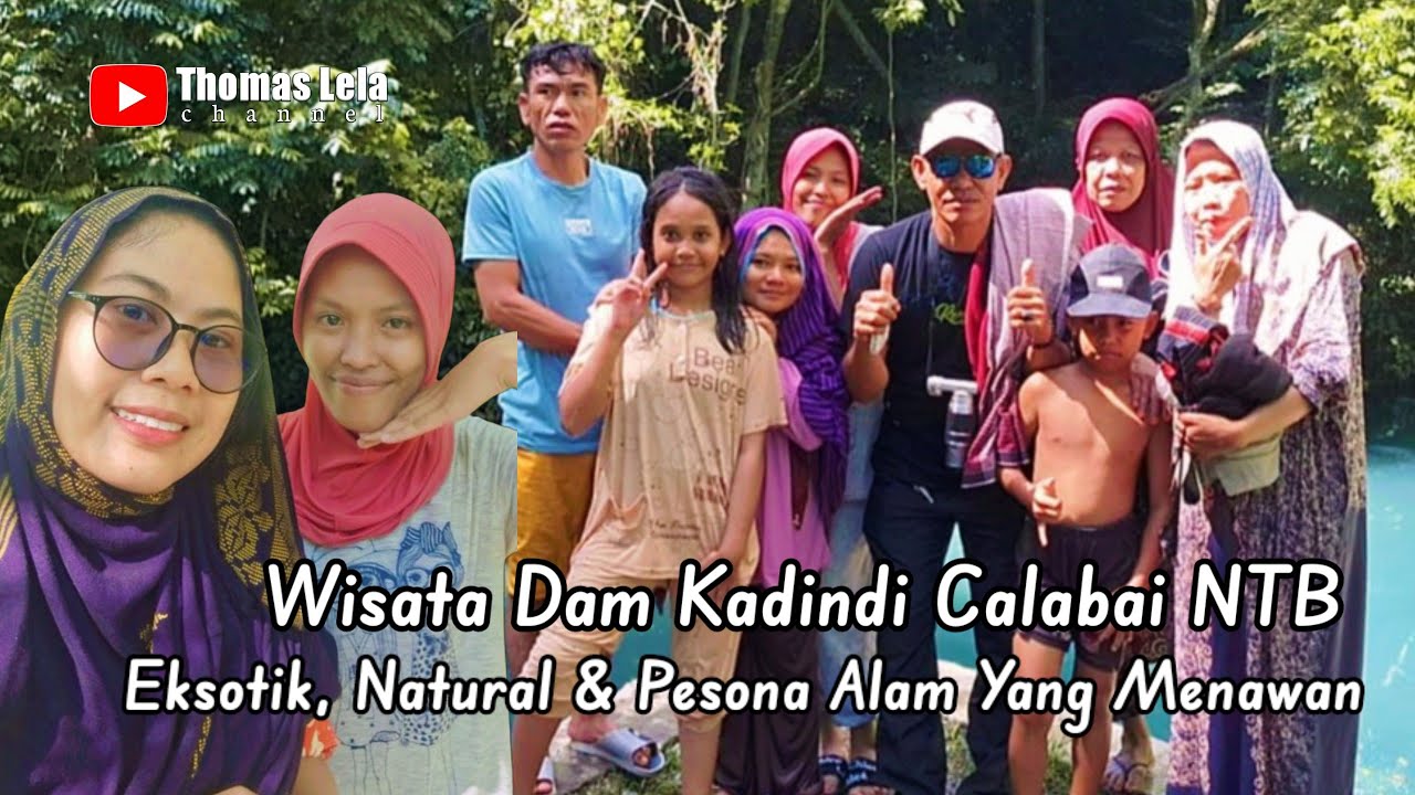 Pesona Alam Yang Menawan || Dam Kadindi Calabai Dompu NTB - YouTube