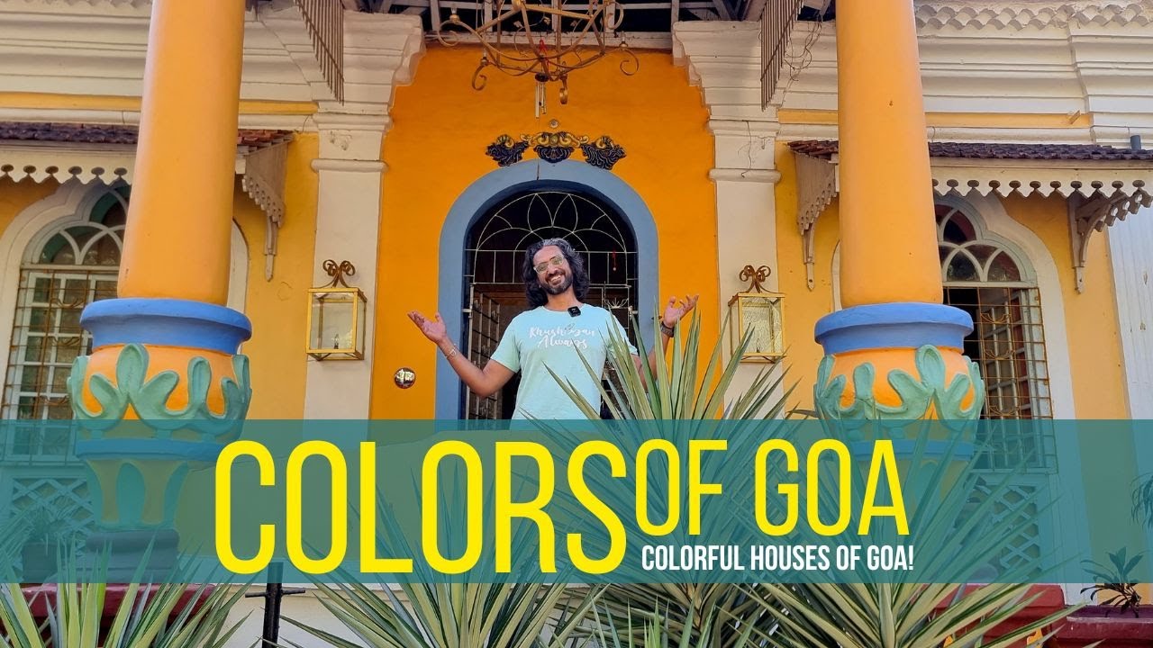 Goa's COLOURFUL Homes tell a story | Goa | Susegad - YouTube