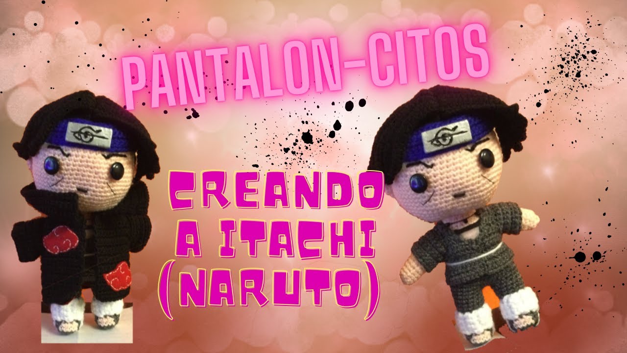 Creando amigurumi crochet Itachi Uchiha - Naruto - YouTube