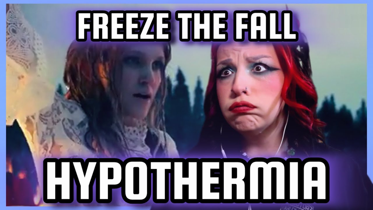 REACTION | FREEZE THE FALL "HYPOTHERMIA" (MUSIC VIDEO) - YouTube