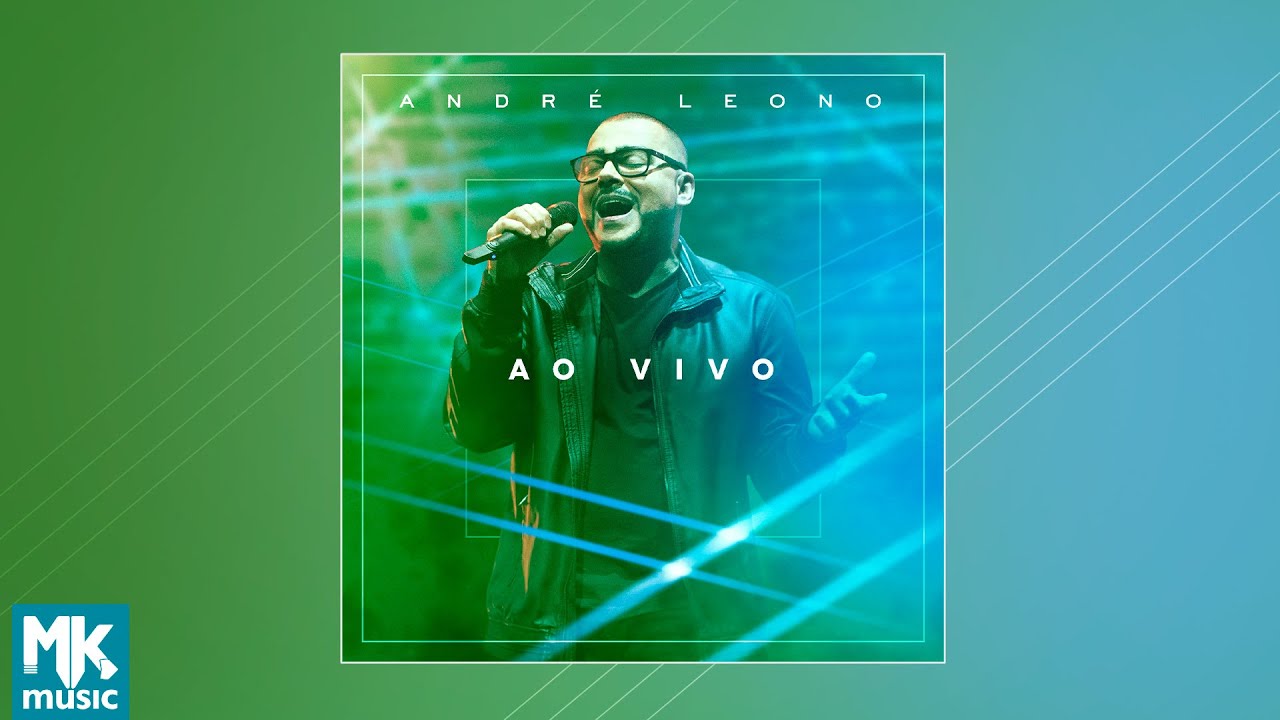 André Leono (Ao Vivo) (EP COMPLETO) - YouTube