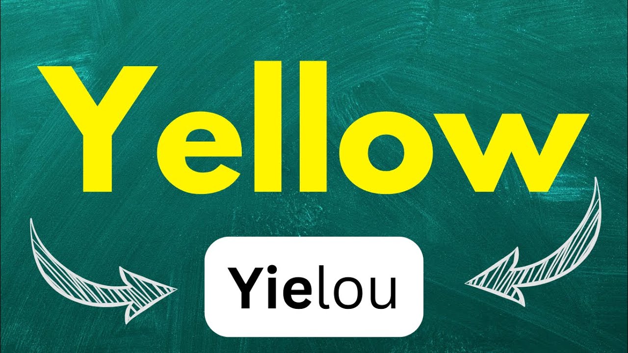 Cómo pronunciar: 'Yellow' 'Amarillo' en inglés - YouTube
