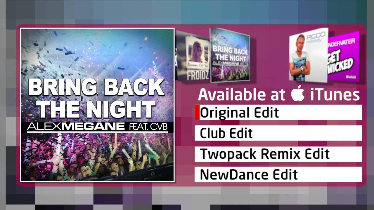 Alex Megane Feat. CvB – Bring Back The Night (Original Edit) - YouTube Music