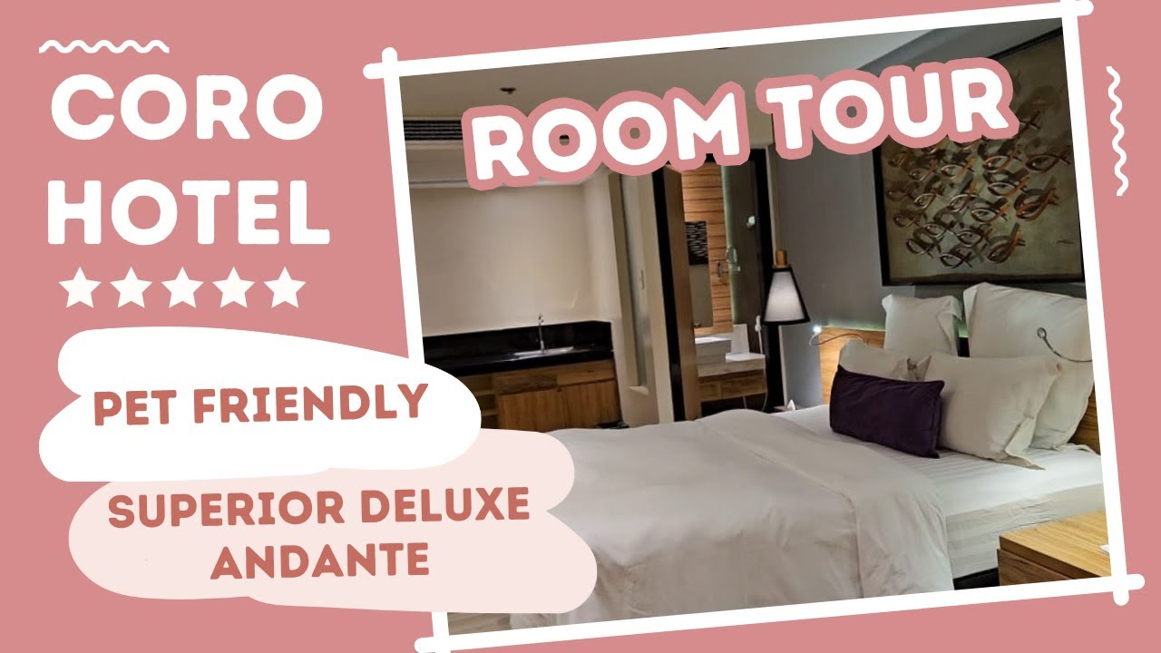 Coro Hotel: Pet-Friendly Hotel in Manila | Superior Deluxe Andante Room ...
