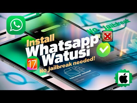 Install WhatsApp Watusi on iPhone iOS 17 without Jailbreak New Method 2024