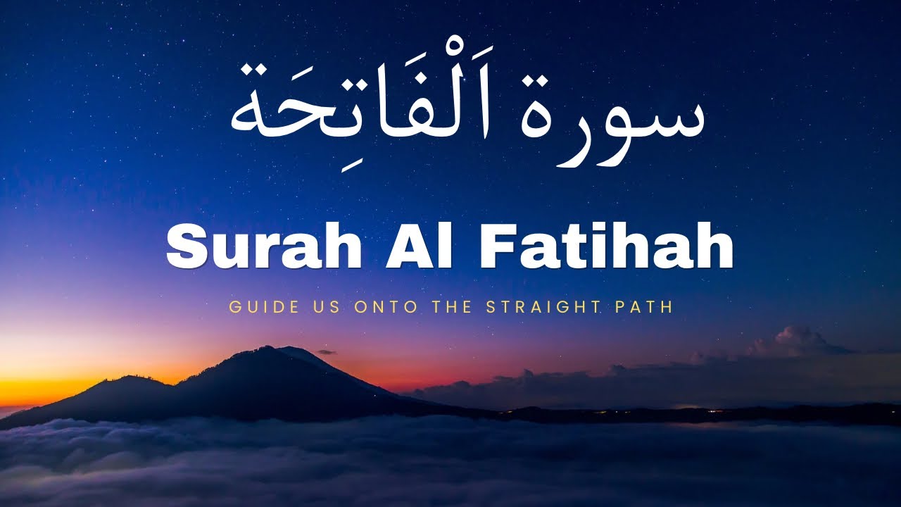 Surah Al-Fatiha | Full With Arabic Text (HD) | 01-سورۃ الفاتحۃ - YouTube