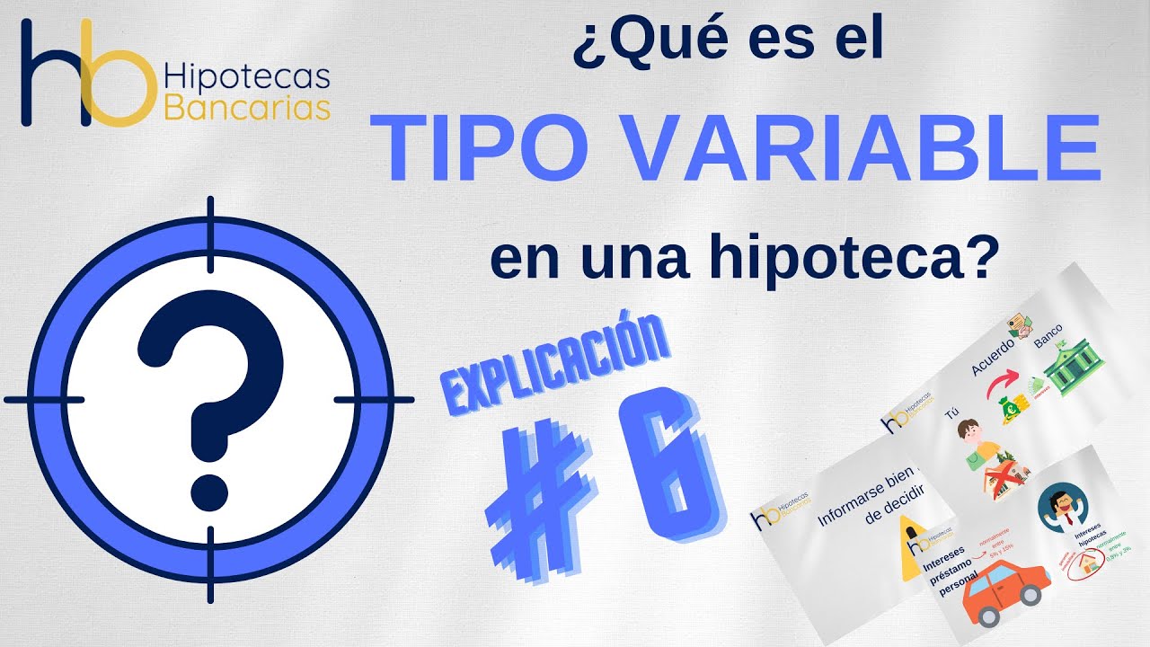 ¿Qué es el Tipo de Interés Variable en una hipoteca? - Definición #6 ...