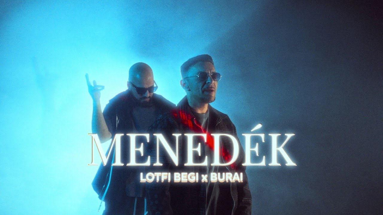 Lotfi Begi x Burai - Menedék (Official Music Video) - YouTube