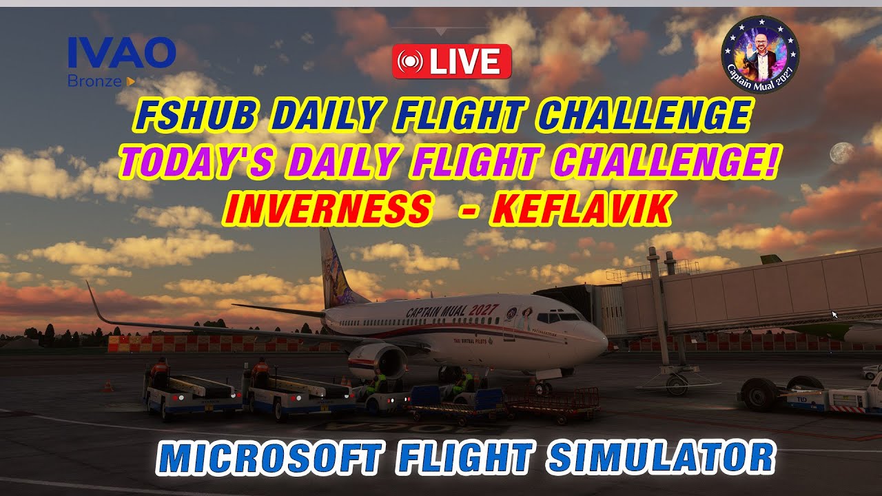 🔴 Live : MSFS2020 Today's daily flight challenge! Thai Virtual Pilots ...