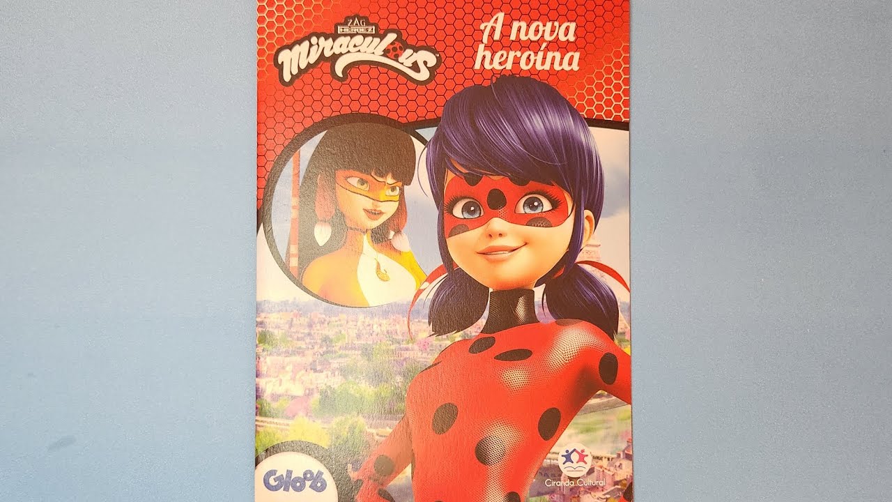 LadyBug Miraculous em A Nova Heroína Tia Lu Contação de Histórias ...