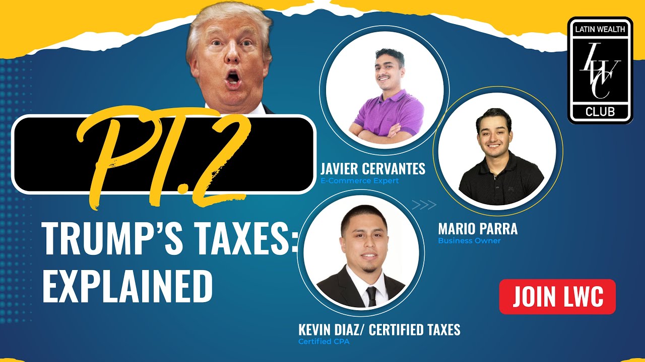 Trump’s Taxes: EXPLAINED part.2 | LWC ep.4 - YouTube