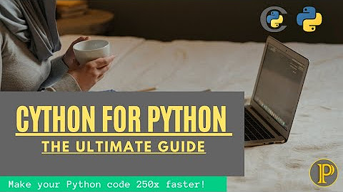 Cython for Python - Ultimate guide | speedup python - YouTube