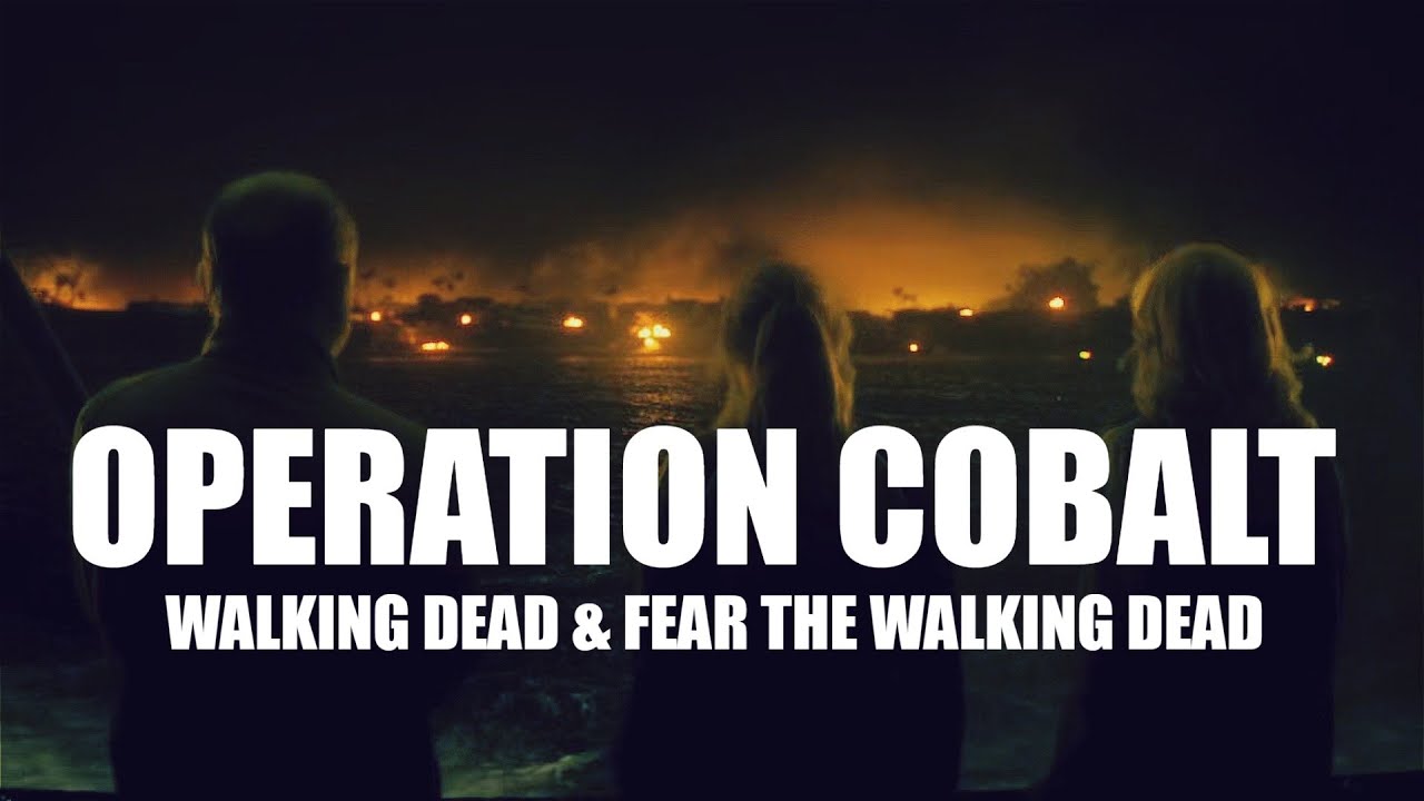 "OPERATION COBALT" || THE WALKING DEAD & FEAR THE WALKING DEAD [60 FPS ...