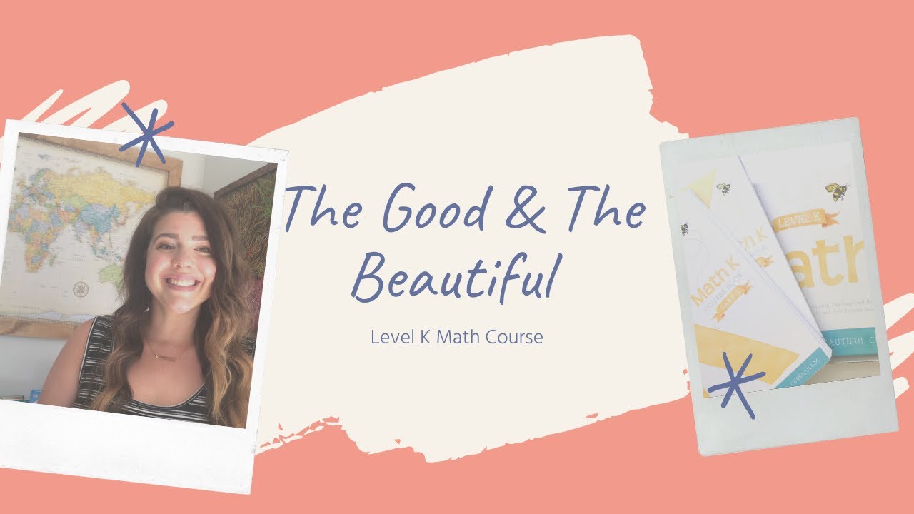 THE GOOD AND THE BEAUTIFUL LEVEL K MATH COMPREHENSIVE FLIP THROUGH ...