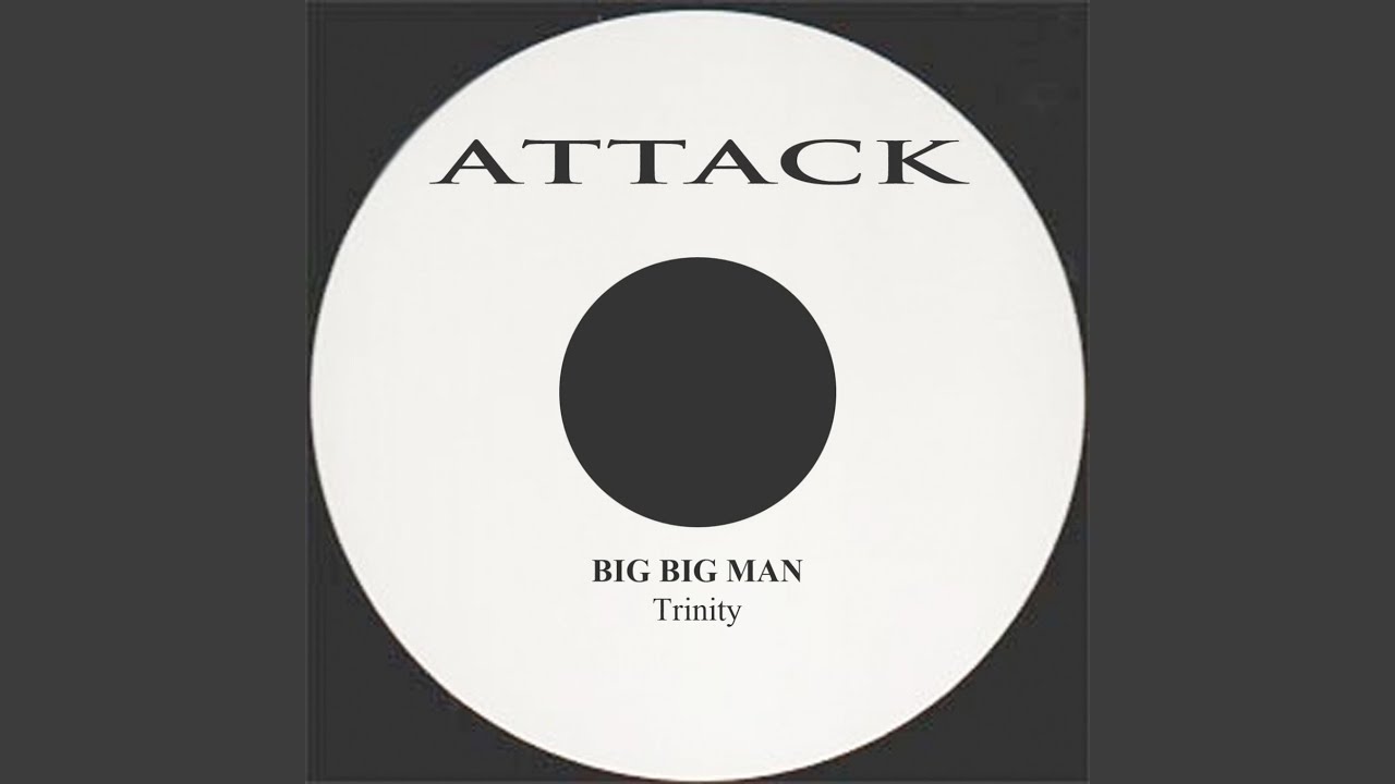 Big Big Man - YouTube