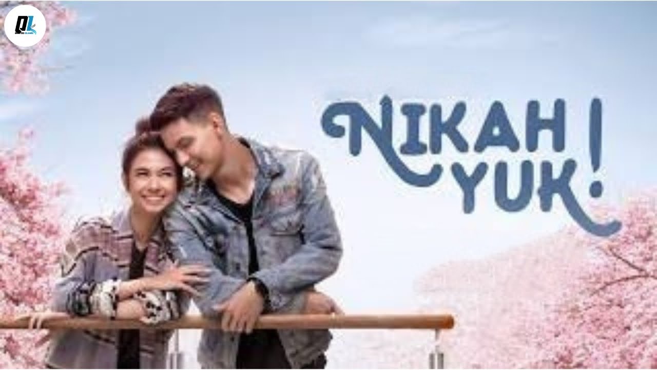 Film Nikah Yuk | Film Drama Romantis Indo Full Movie #film #video # ...