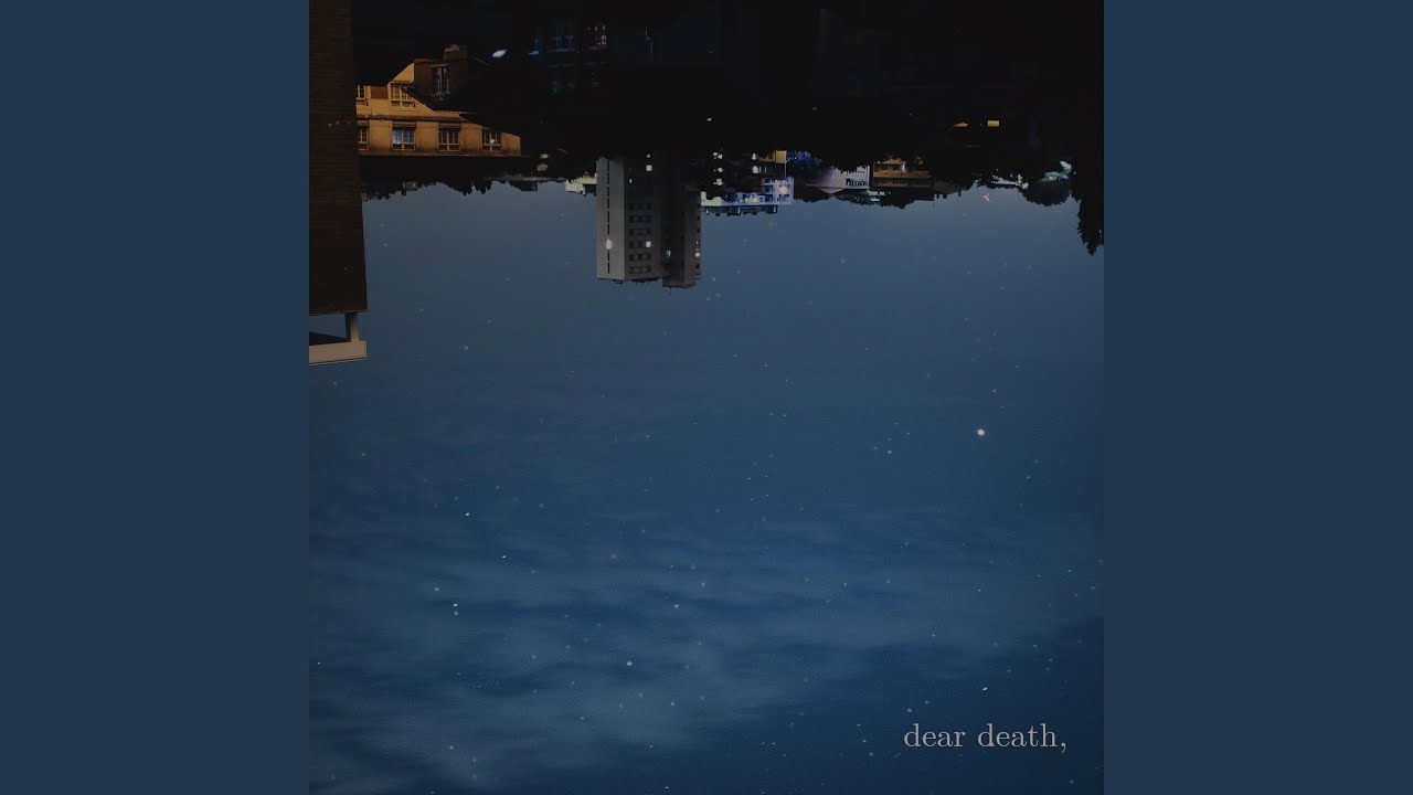 dear death - YouTube