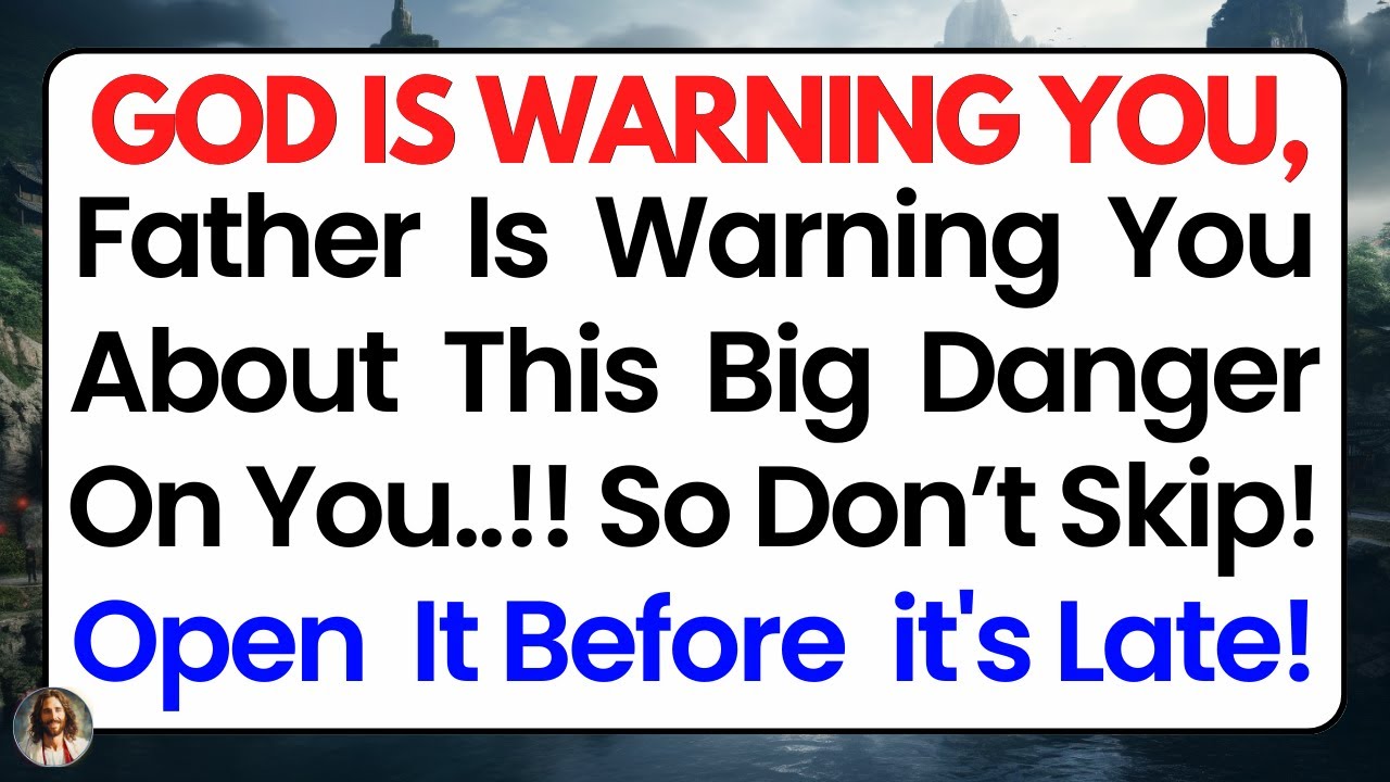 11:11😱God says; Be Alert! Father Is Warning You About This Big Danger💌 ...