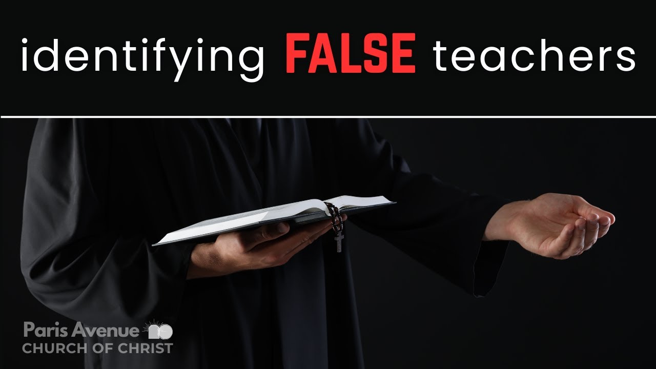 Identifying False Teachers - YouTube