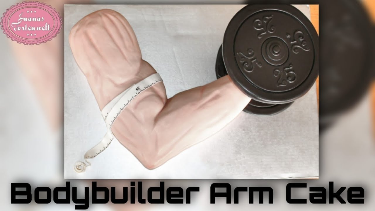 3D Cake Bodybuilder Arm Motivtorte ***Gewinnspiel*** Juanas Tortenwelt ...