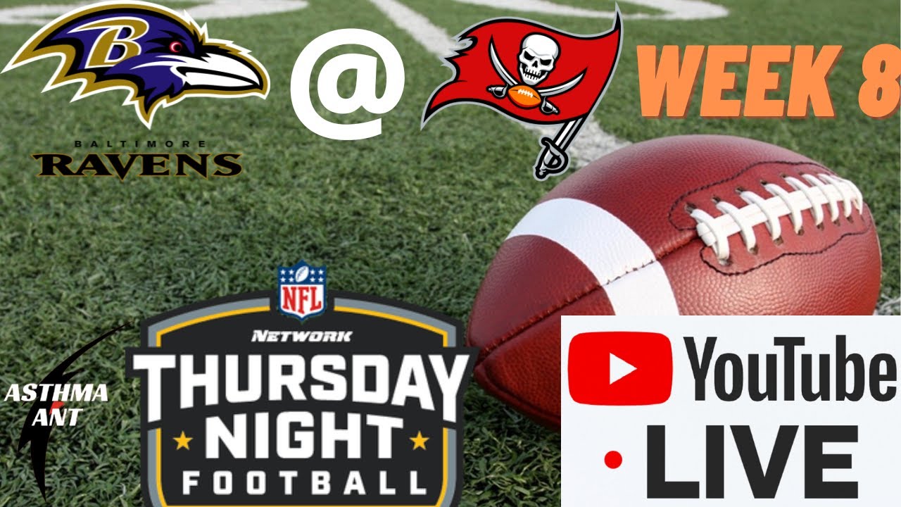 Baltimore Ravens @ Tampa Bay Buccaneers (WEEK 8) LIVE - YouTube
