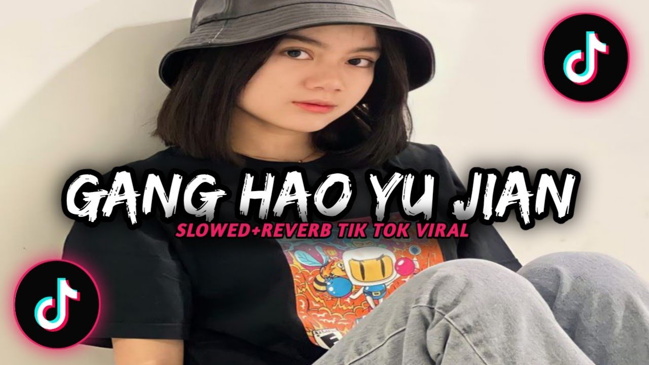 Dj Remix Thai Gang Hao Yu Jian - Slowed + Reverb🎧 - YouTube