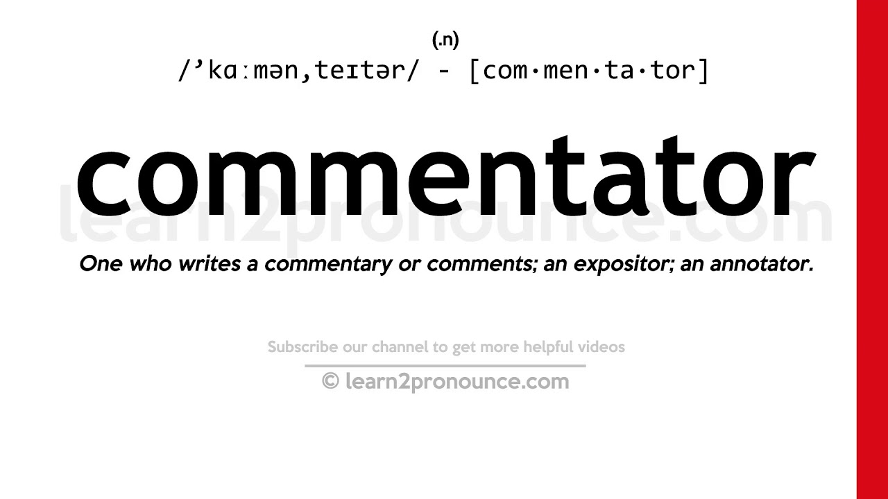 Pronunciation of Commentator | Definition of Commentator - YouTube