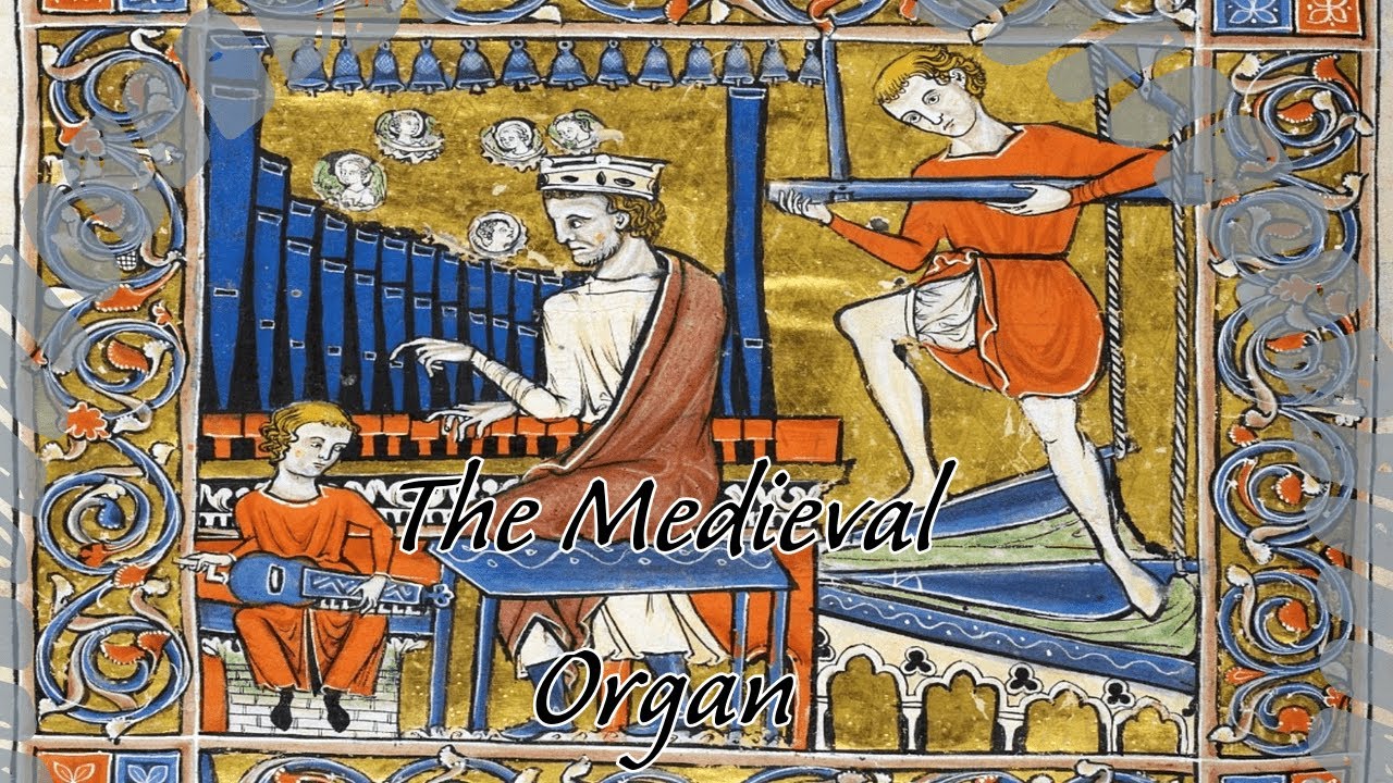 Pipe Organ History Early Time through the early 1400s - YouTube