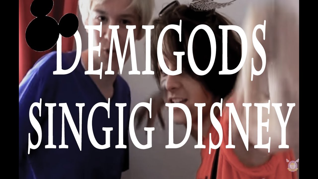 [PJO] Demigods singing Disney - YouTube