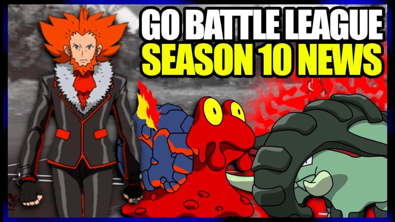 Get Ready for SEASON 10 of Pokémon GO Battle League! - YouTube