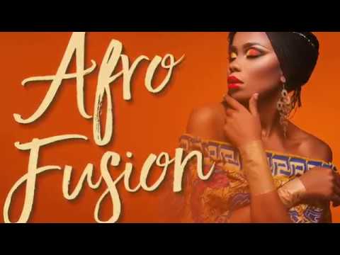 Afro Fusion 2019 - YouTube