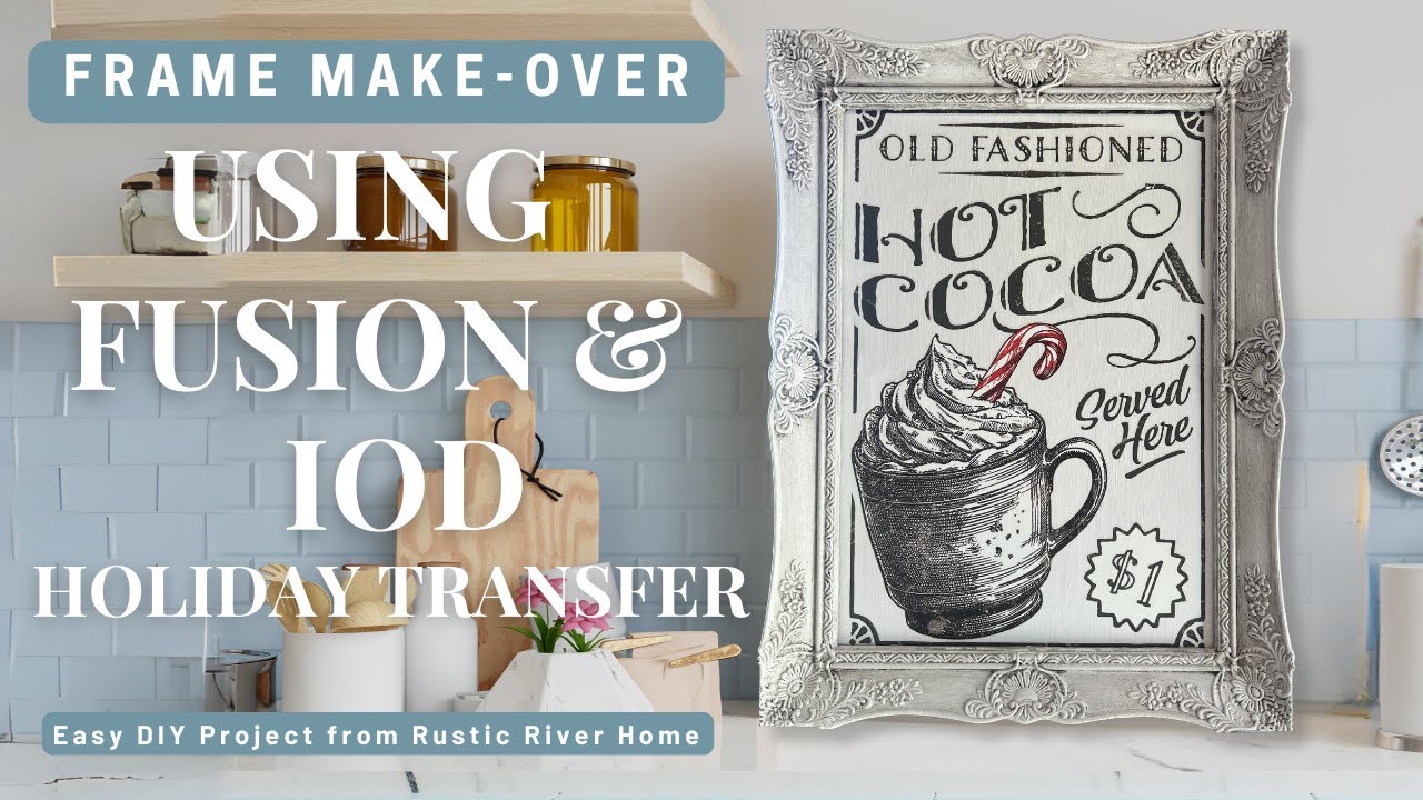 Frame Make Over with Fusion & IOD Candy Cane Cottage Transfer - YouTube