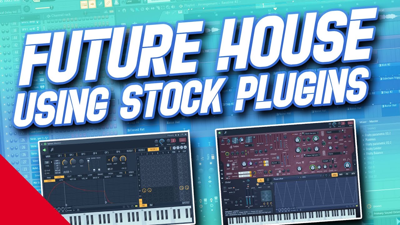 Fl Studio FUTURE HOUSE USING STOCK PLUGINS ONLY! (+ Free Flp) - YouTube