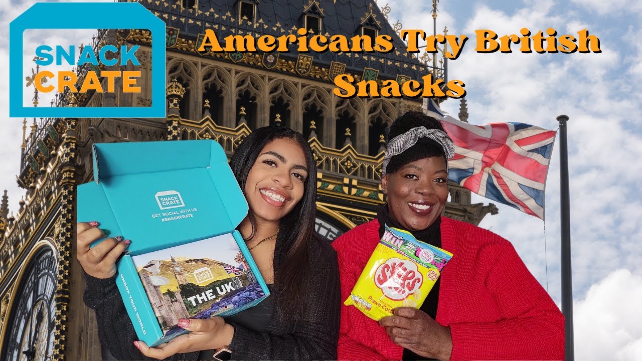Americans Try British Snacks | Snack Crate Unboxing - YouTube