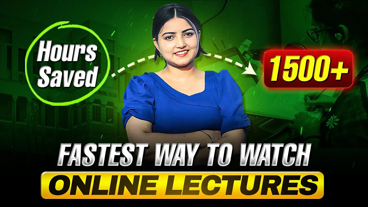 Attend Lectures Like Toppers 🔥| Best Strategy For Fastest Way To Watch ...