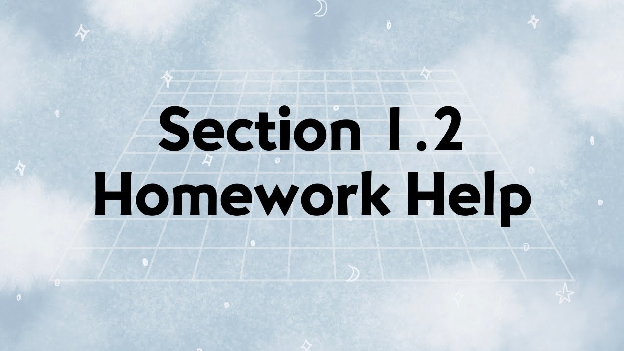 Section 1.2 Homework Help Video (MATH 3203) - YouTube