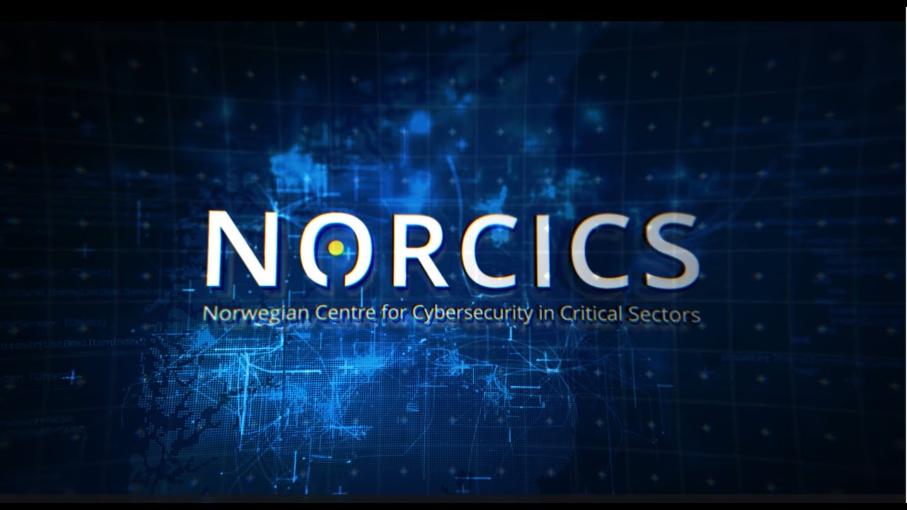 NORCICS - the Norwegian Centre for Cybersecurity in Critical Sectors ...