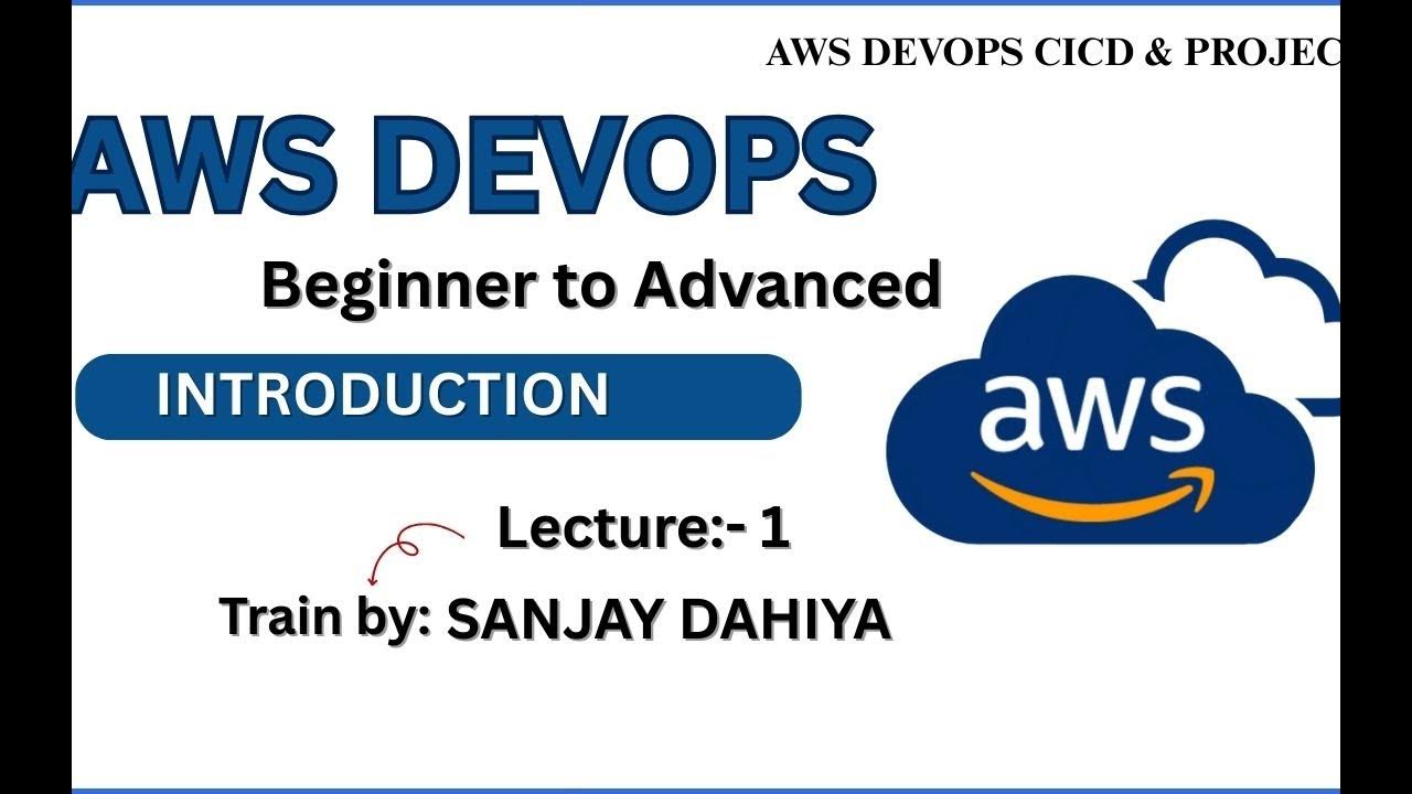 Lecture 1 AWS DevOPS Introduction - YouTube