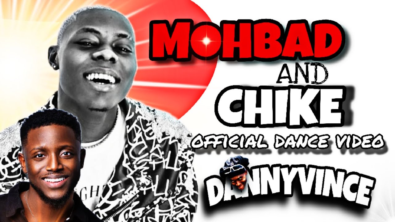 MOHBAD STILL ALIVE | FOREVER IN OUR HEART | CHIKE FT MOHBAD | OFFICIAL ...