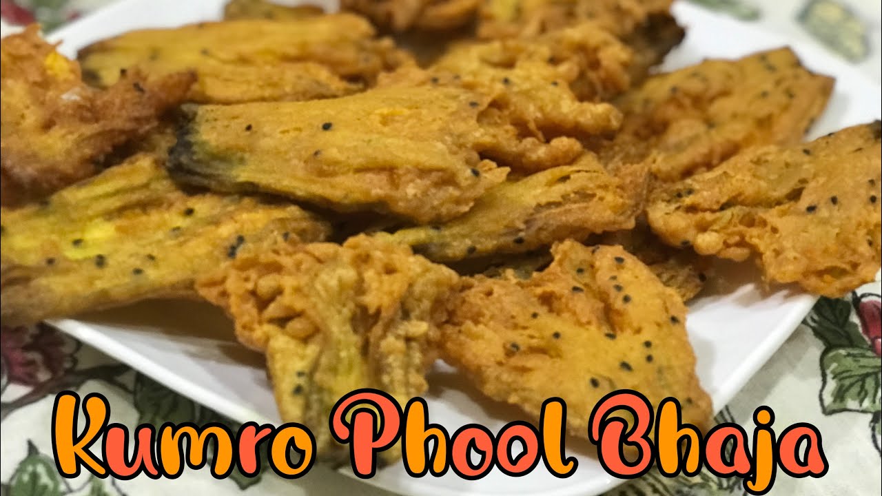 Kumro Phool Bhaja | Pumpkin Flower Recipe - YouTube