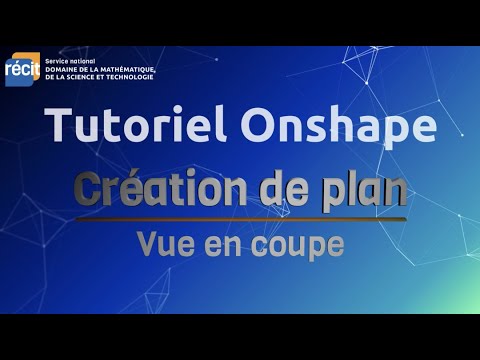 Tutoriel Onshape - Vue en coupe - YouTube