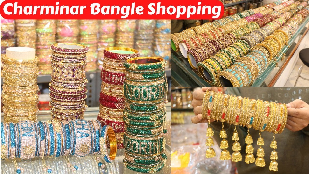 Charminar Bangles, Nizami Jewellery Shopping In Laad bazar Hyderbad ...