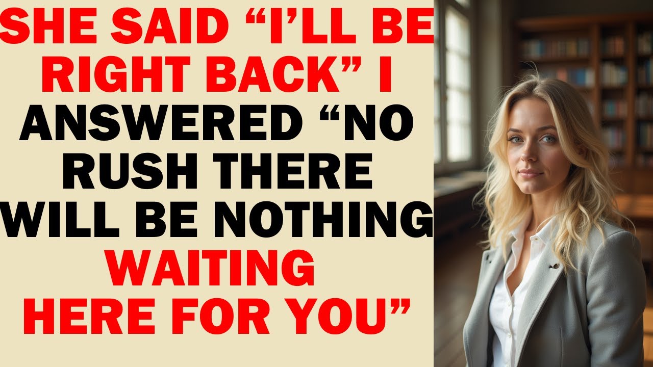 She Said “I’ll Be Back Soon” — I Replied “There’s Nothing Left Here for ...