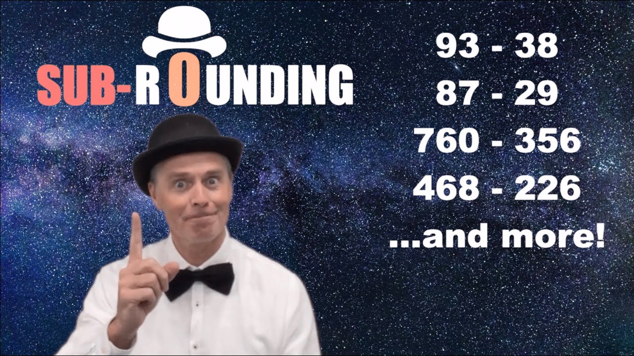 🍏 SUB-Rounding - How to take away 2 digit and 3 digit numbers quickly ...