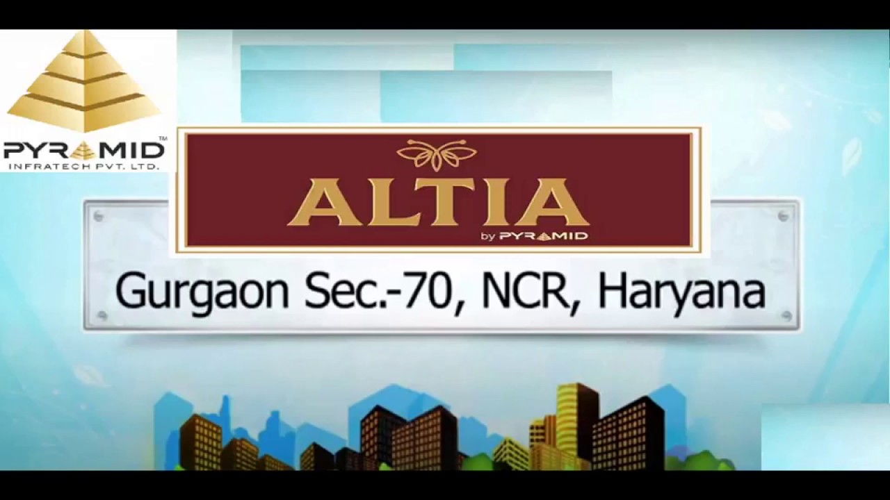 Pyramid ALTIA Sect 70,Gurgaon. 1&3 BHK Apartments. Call 9971855722 For ...